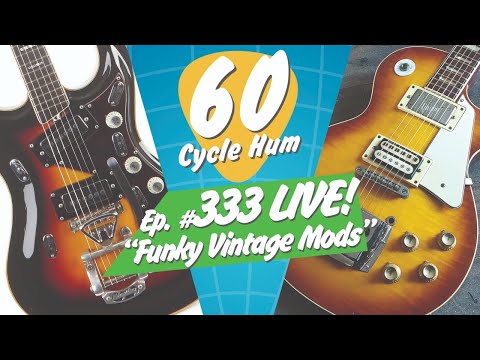 60 Cycle Hum: LIVE – Ep. #333 Vintage oddities and Mods, Muse album ...