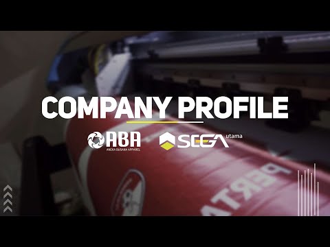 Company Profile • CV. Sega Utama & CV. ABA (Aneka Busana Apparel)