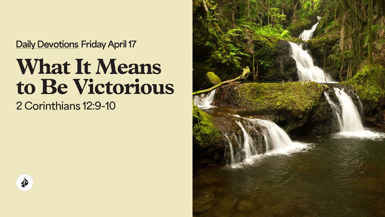What It Means to Be Victorious – Daily Devotional