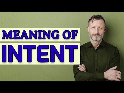 Intent | Meaning of intent