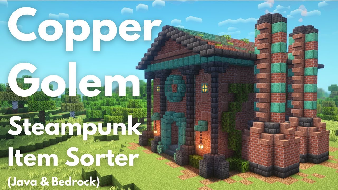 COPPER GOLEM ITEM SORTER - STEAMPUNK | Minecraft Tutorial | Java ...