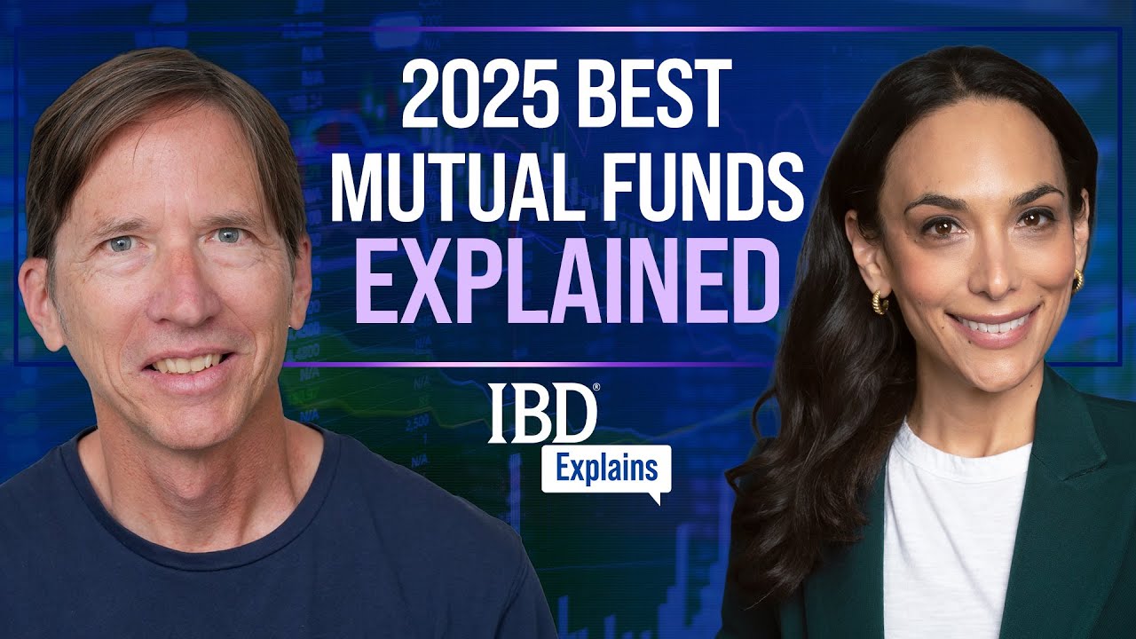 IBD’s Best Mutual Funds Of 2025 | IBD Explains | IBD