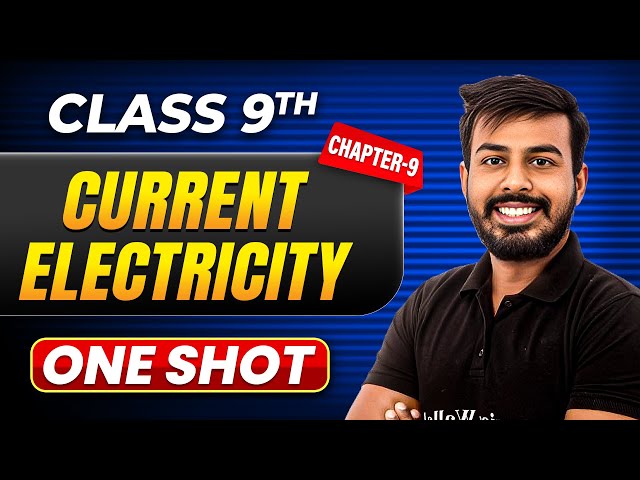 Understanding Current Electricity: A Comprehensive Guide for Class 9 ...