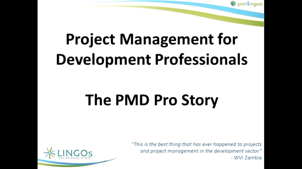 Project Management for Development Professionals - The PMD Pro Story