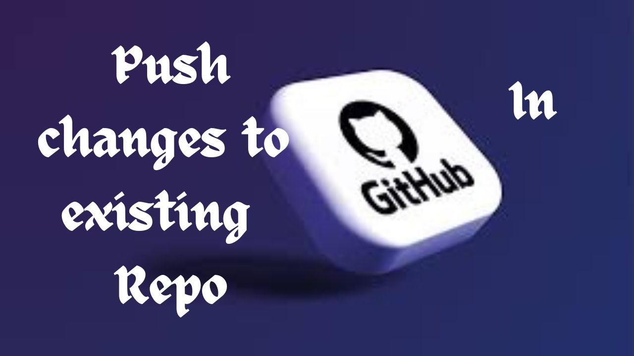 How To Make Changes To An Existing GitHub Repo | React JS Tutorial