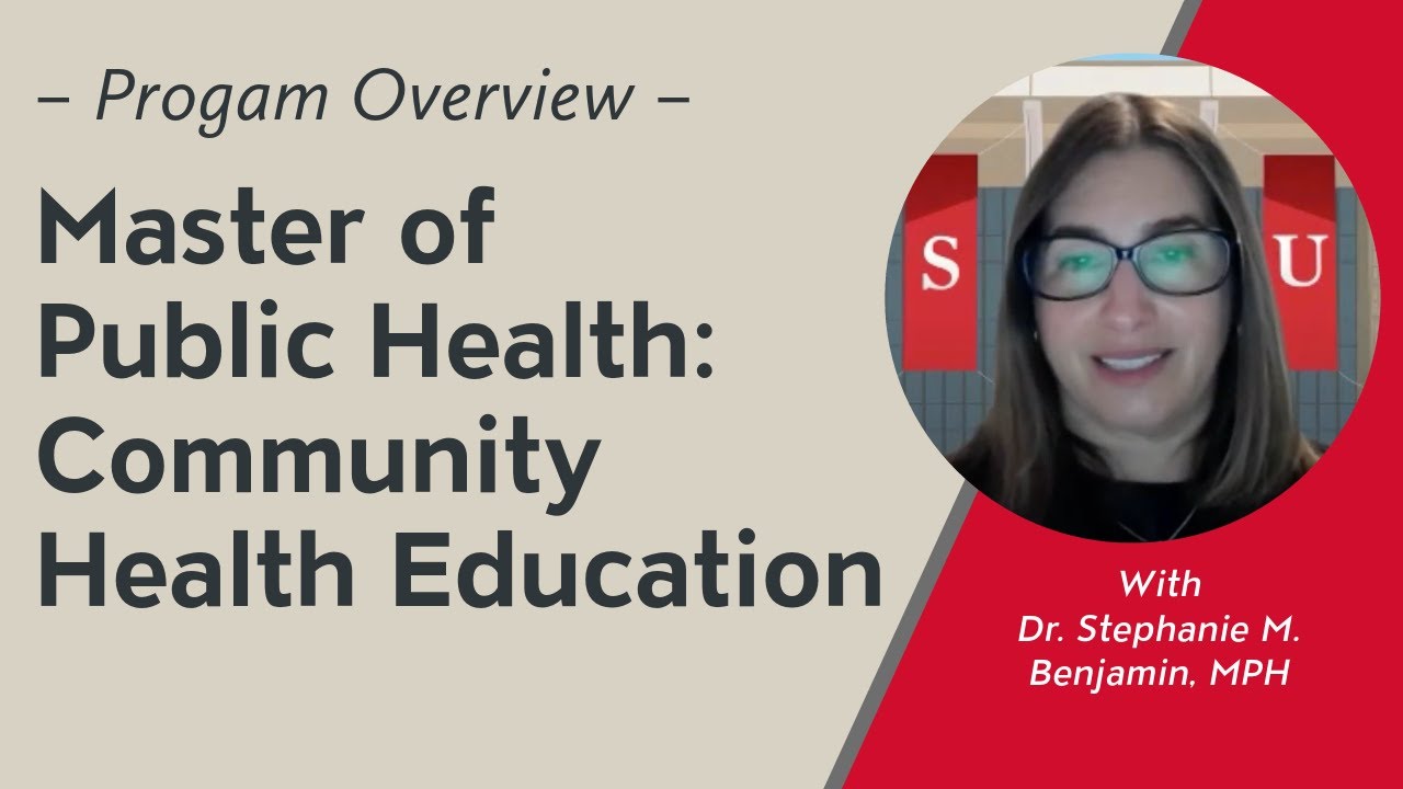 Program Overview: Master of Public Health: Community Health Education