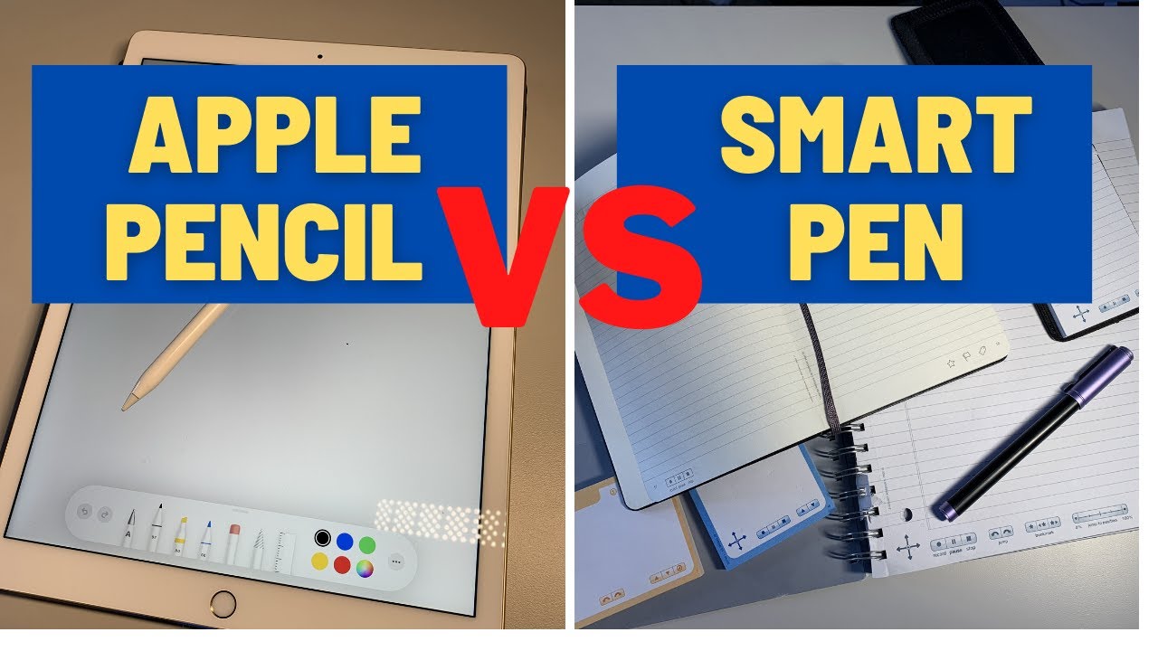 apple pencil vs smart pen for digital note taking