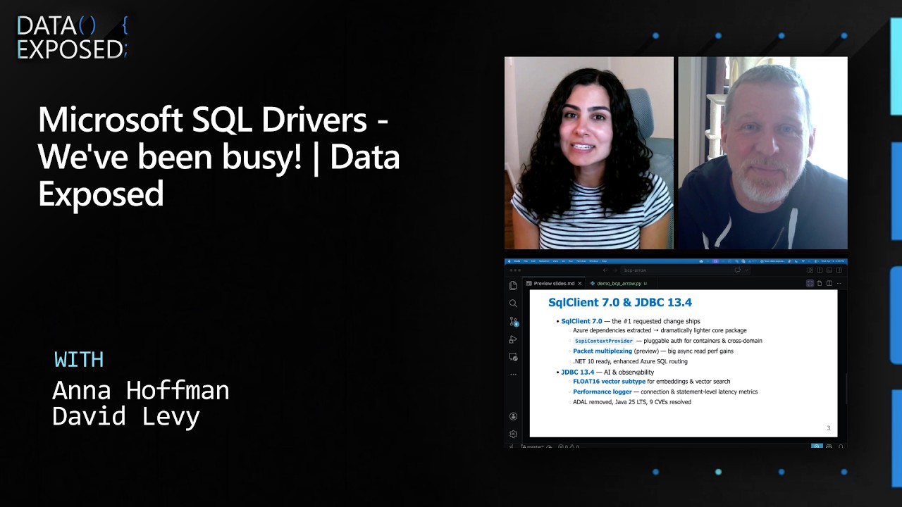 Microsoft SQL Drivers and SDKs: Python, AI, Bulk Copy, Arrow & more! | Data Exposed