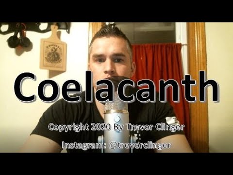How To Pronounce Coelacanth