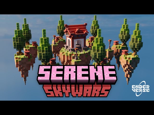 Serene SkyWars [Enderverse Creations] Minecraft Map