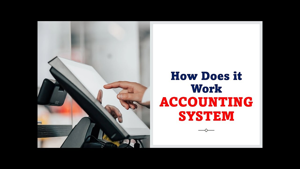 How a Computerized Accounting System Works?
