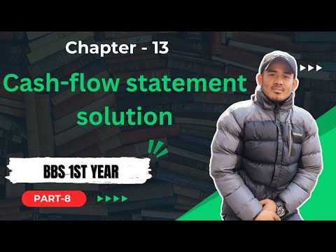 Cash flow statement in Nepali || Chapter 13 || BBs 1st year || Account