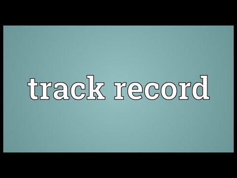 Track record Meaning