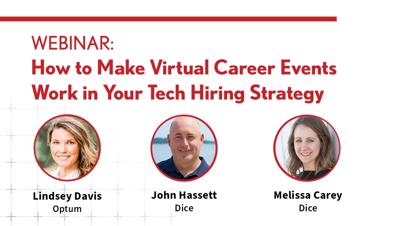 How to Make Virtual Career Events Work in Your Tech Hiring Strategy - 5 Lessons Learned