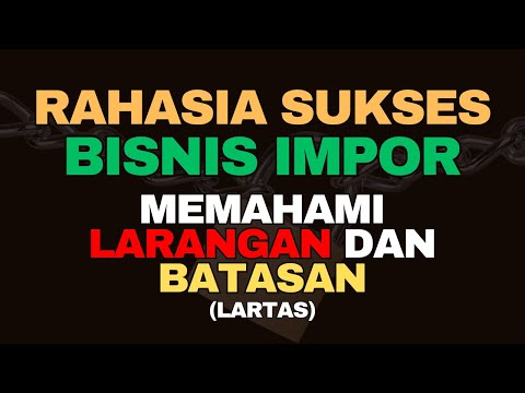 LARANGAN DAN BATASAN (LARTAS) BARANG IMPOR #shorts #lartas #import #bisnisimport #education #sukses