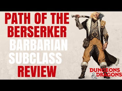 Barbarian Path of the Berserker - D&D 5e Subclass Series