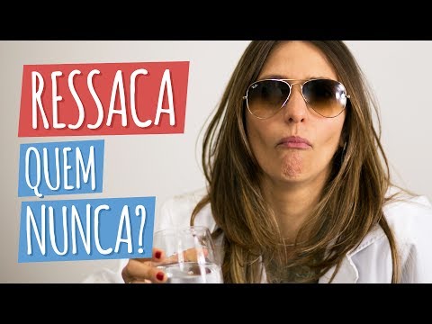Ressaca - Sintomas, como Curar e Evitar - Tua Saúde
