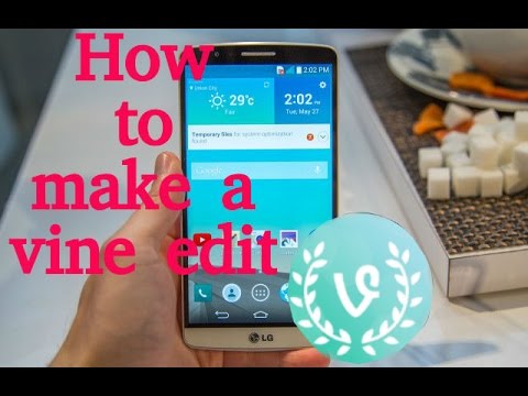 How to make a fandom vine edit on your phone