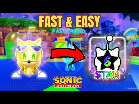 How to get 6 star fast friends QUICK & EASY in sonic speed simulator!