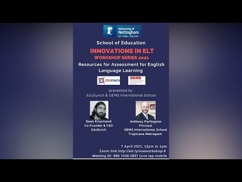 Assessments: Innovations in ELT Workshop 2021- Presented by Sean Kilachand & Anthony Partington