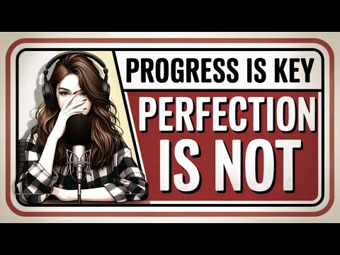 Podcast English: Progress over Perfection | Self Improvement | How to Learn English