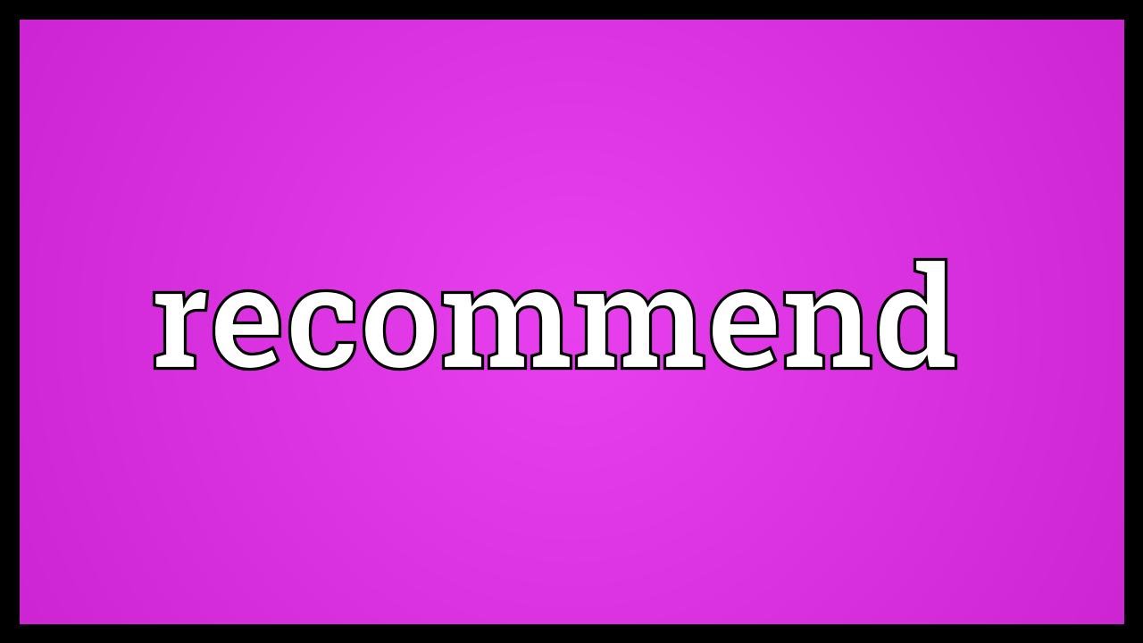 Recommend Meaning