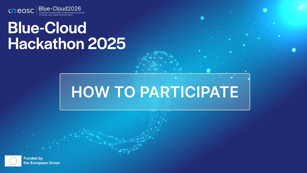 How to participate | Blue-Cloud Hackathon 2025