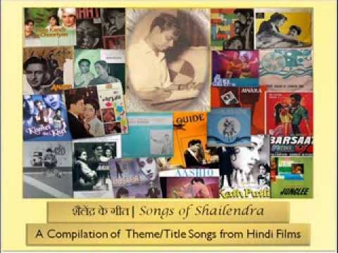 Songs of Shailendra – A compilation of Theme/ Title Songs {December 14 ...