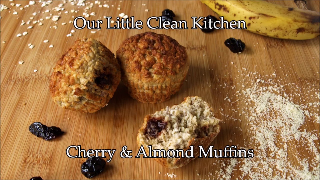 Our Little Clean Kitchen's Almond and Cherry Muffins