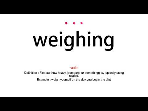 How to pronounce weighing - Vocab Today