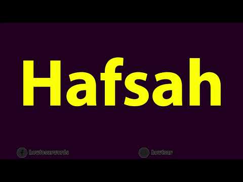 How To Pronounce Hafsah