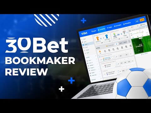 30Bet Bookmaker Review - It's definitely worth betting on sports here!