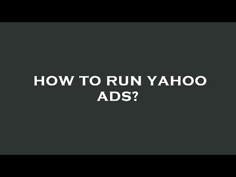 How to run yahoo ads?