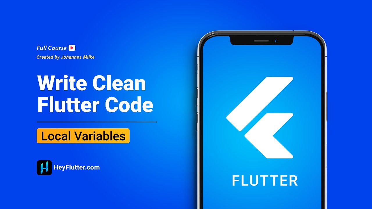 Write Clean Flutter Code - Local Variables