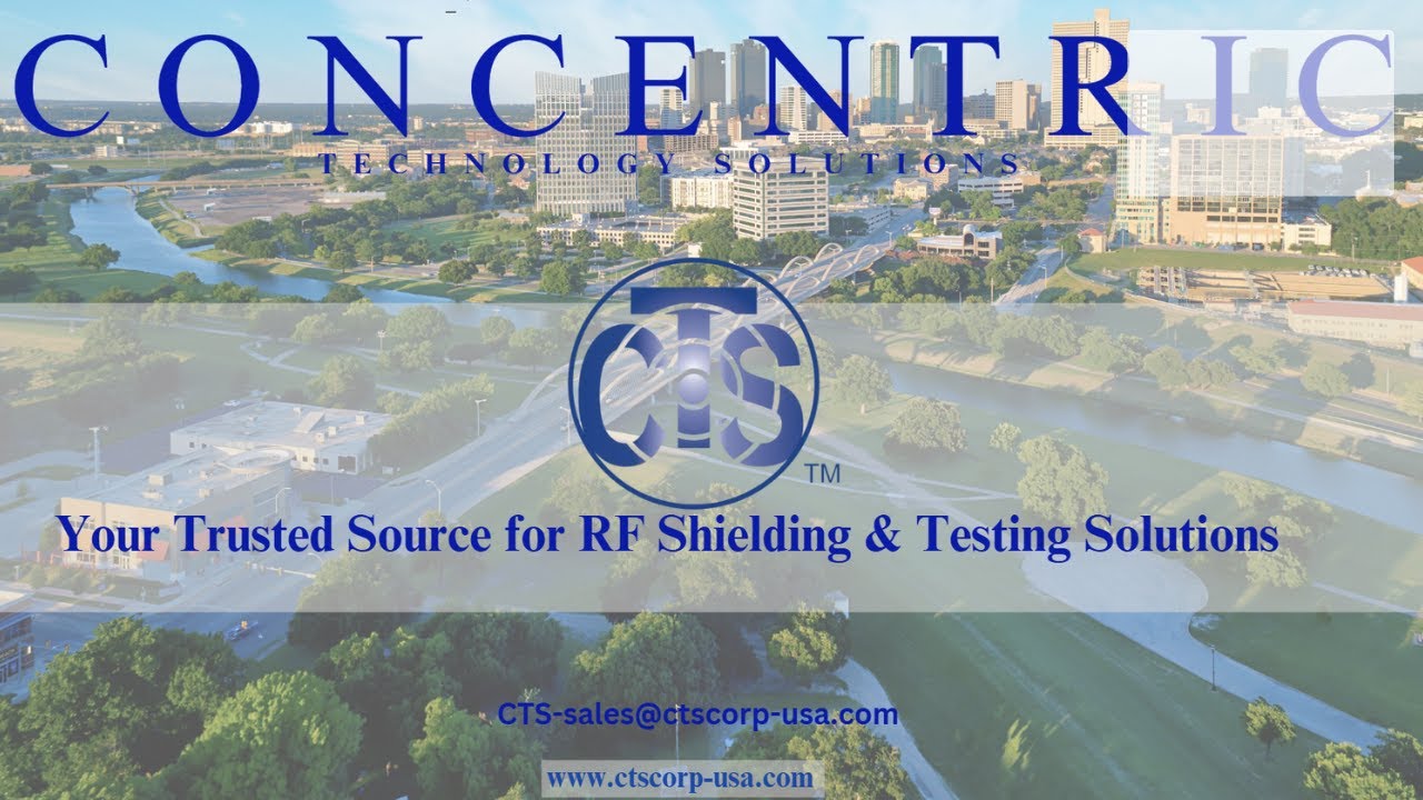Concentric Technology Solutions: Your Trusted Source for RF Shielding and Testing