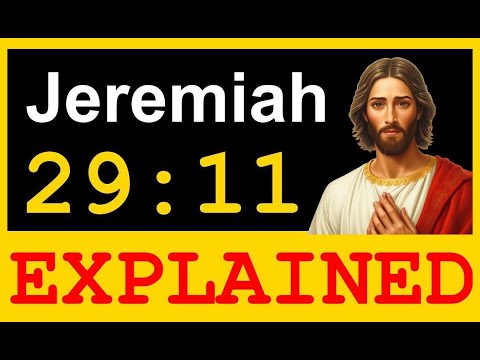 Jeremiah 29:11 - What Does God's Plan for You Really Mean? | Hope and Future Explained