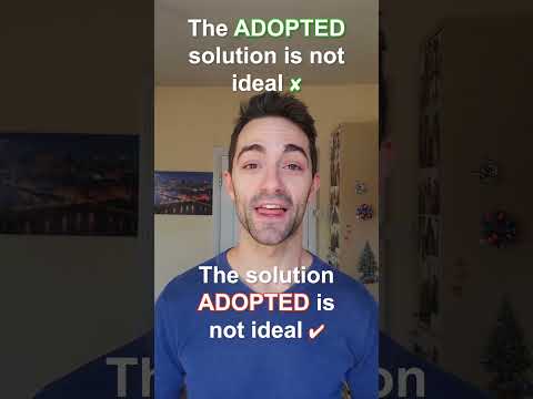 ADOPTED SOLUTION or SOLUTION ADOPTED? | Adjectives That Mean Different Things Based On Position