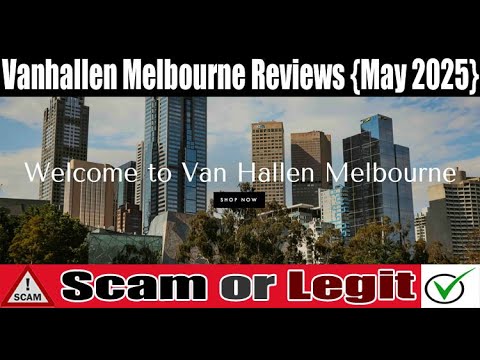 Van Hallen Melbourne Review - Legit Or Scam Store? Scam Expert