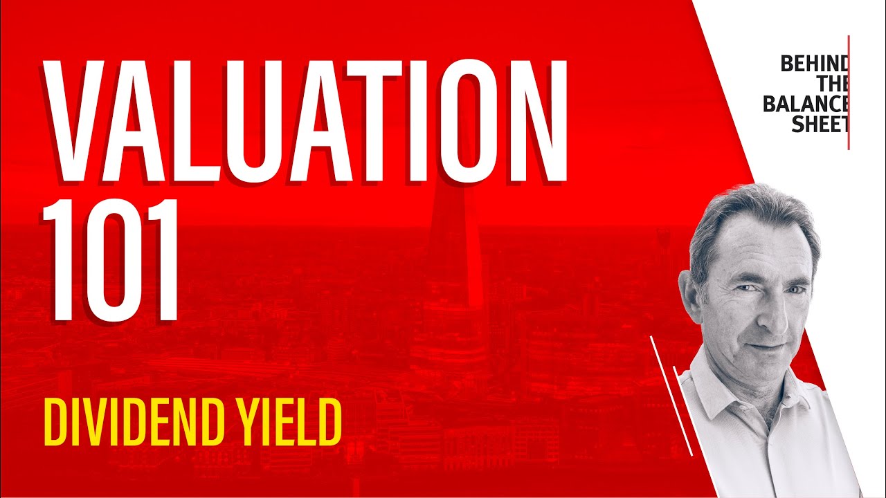 Valuation 101 Equity Multiples 2 Dividend Yield