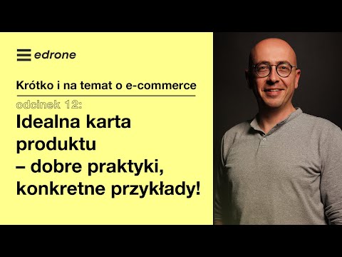 Idealna karta produktu – dobre praktyki, konkretne przykłady!