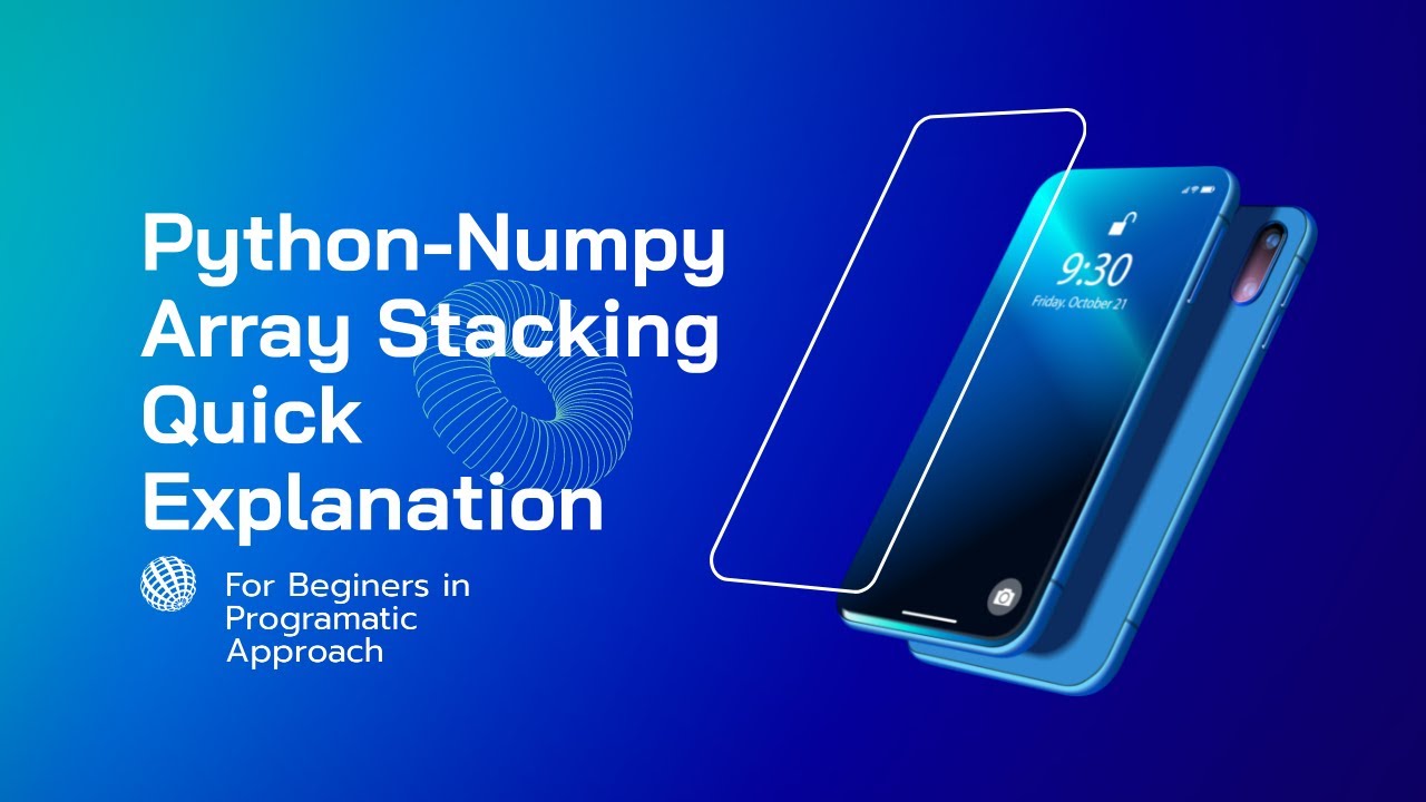 Python Numpy Package - Array Stacking