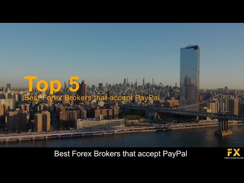 Best Forex Brokers that accept PayPal๐