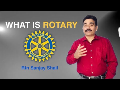WHAT IS ROTARY CLUB | ROTARY INTERNATIONAL | ROTARY MAKING A DIFFERENCE | ROTARY KYA HAI