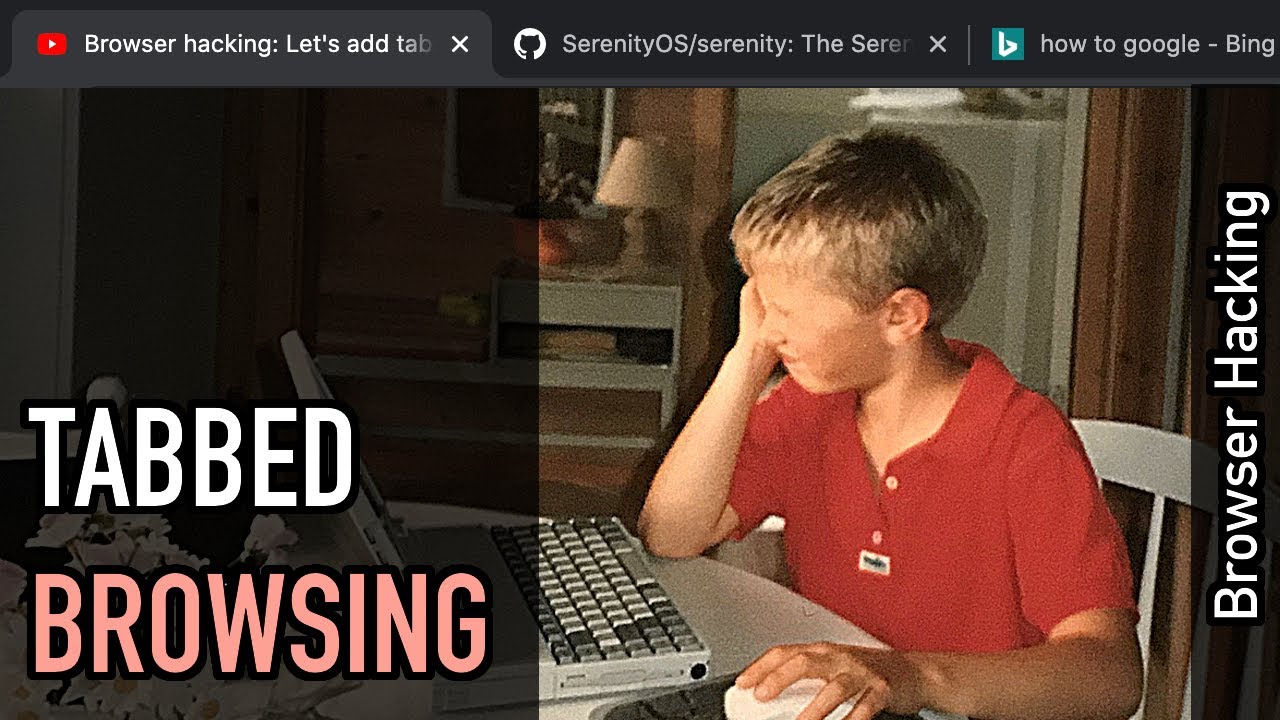 Browser hacking: Let's add tabs to the Browser!