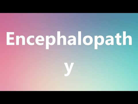 Encephalopathy - Medical Meaning and Pronunciation