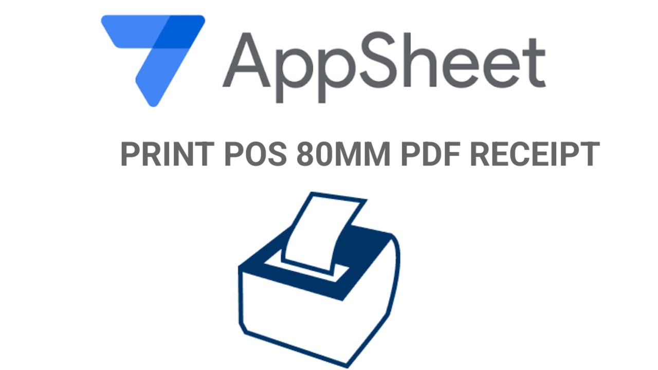 How to Print 80mm POS Receipts as PDF in AppSheet
