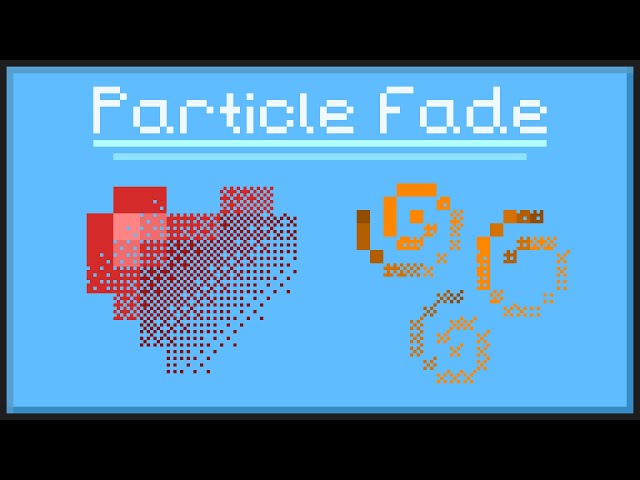 Particle Fade Minecraft Texture Pack