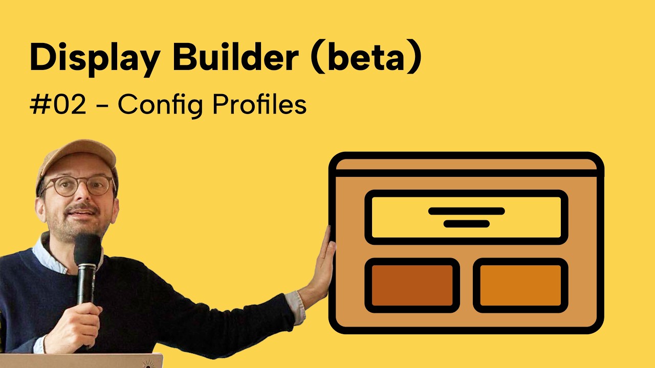 #02 - Config Profiles with Display Builder