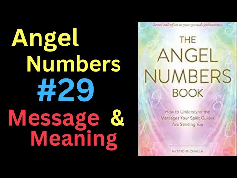 Angel Numbers #29 Spiritual – Message and Meaning