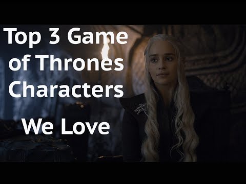 Top 3 Secret Game of Thrones Characters We Love!